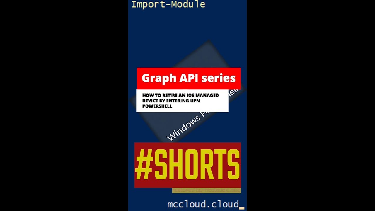 GRAPH API - Step by step - How to retire android device by UPN with Graph API using powershell