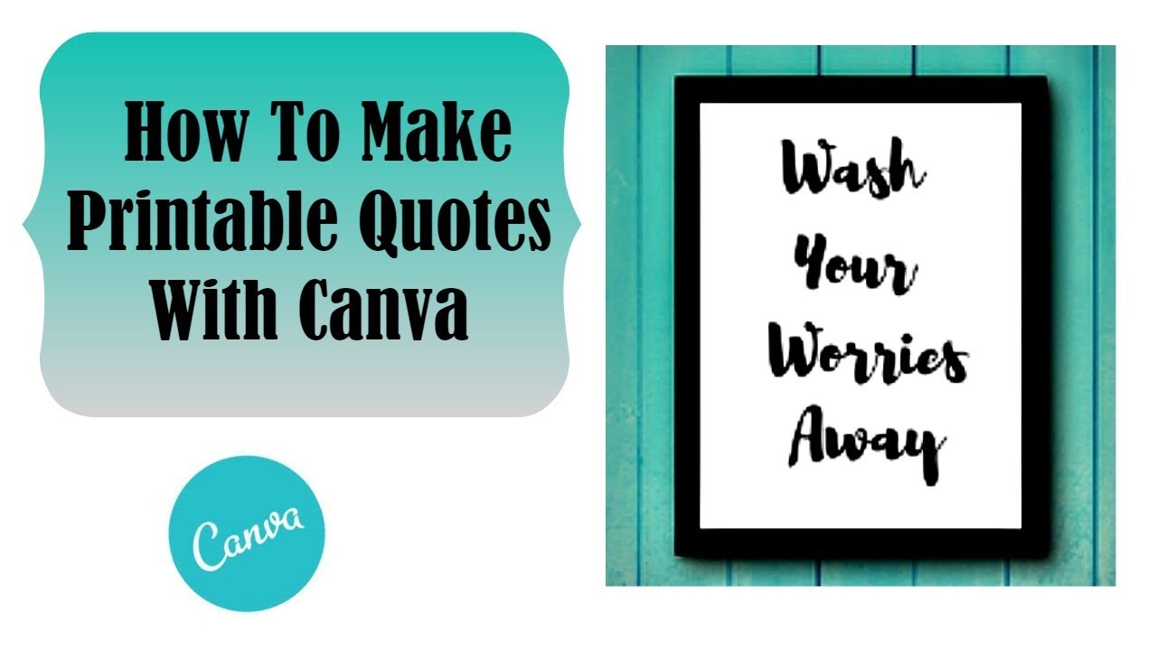 How To Make Printable Quotes With Canva