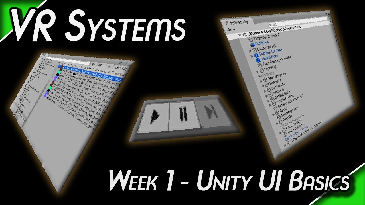 Virtual Reality Systems - Week 1 - Unity UI Basics