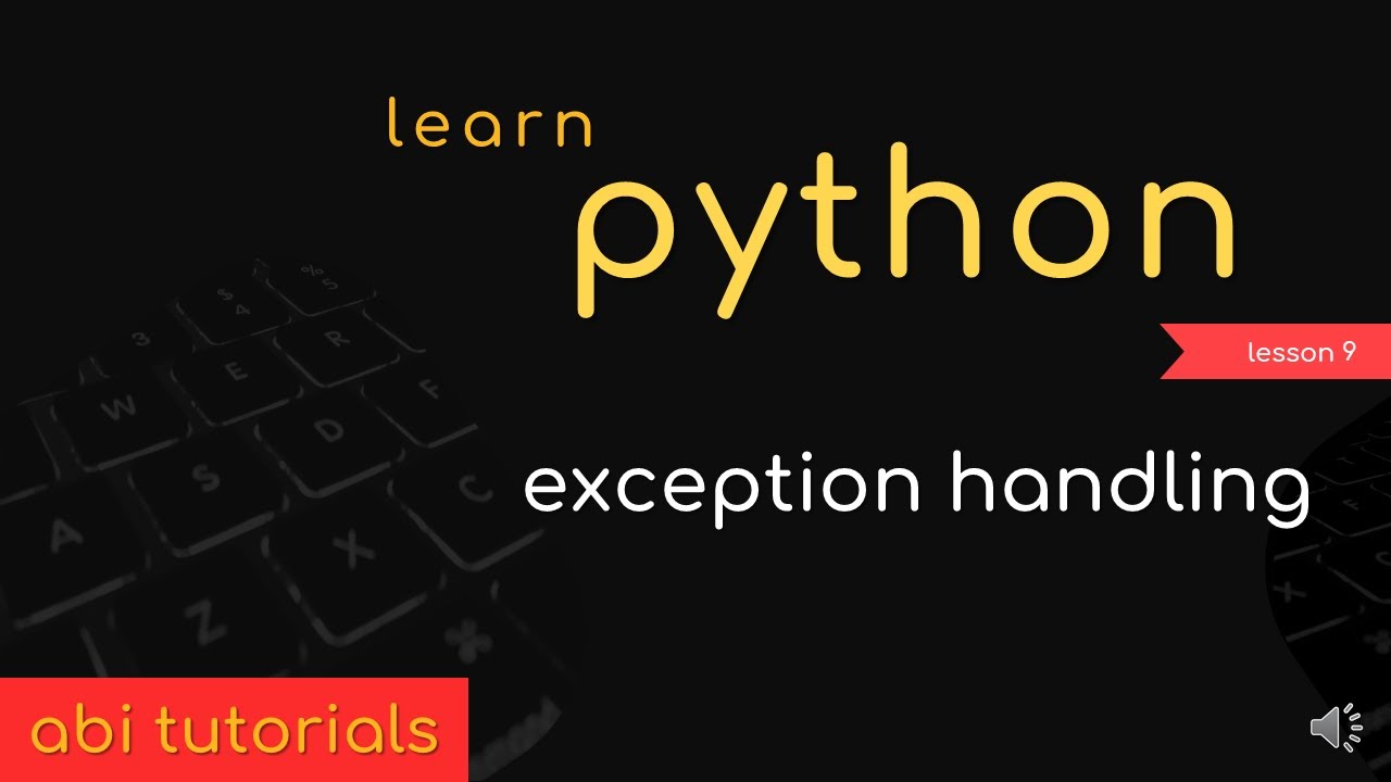 09. learn python -  Exception handling in Python