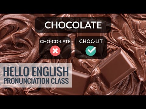 How to say Chocolate ? How to say Pudding? Hello English Pronunciation Class 31