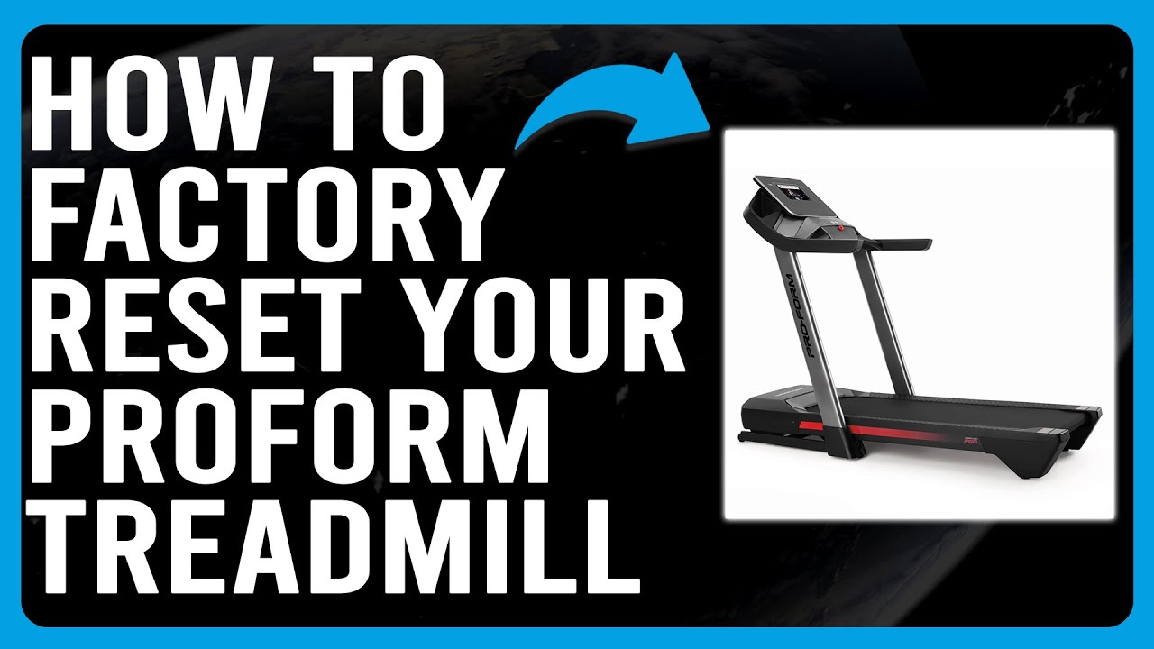 How To Factory Reset Your Proform Treadmill (How To Reboot Proform Treadmill To Factory Settings)