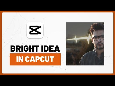 How to Create the Bright Idea Effect in CapCut PC