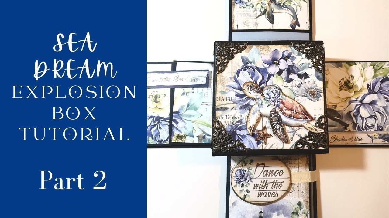 Stamperia Explosion Box Tutorial - Part 2