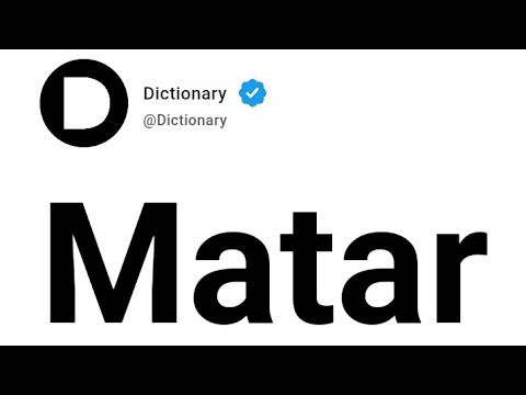 Matar Meaning In English