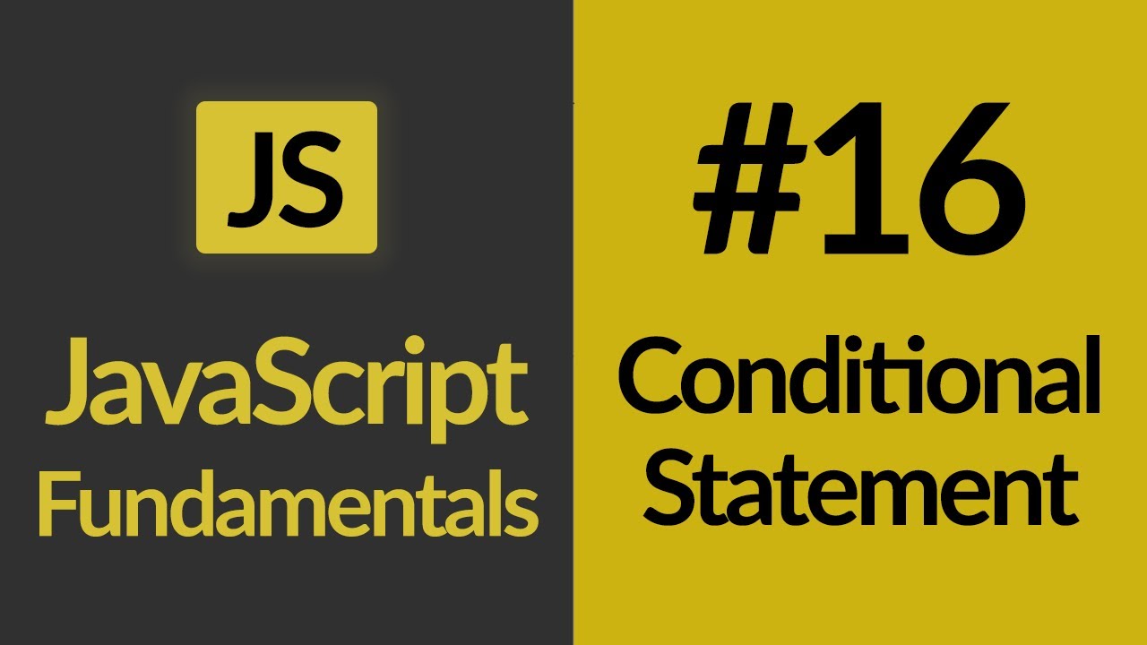 Conditional Statements | JavaScript For Beginners | JavaScript Tutorials | Learn JavaScript In 2020