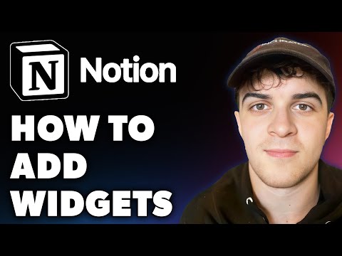 How to Add Widgets to Notion (Full 2024 Guide)