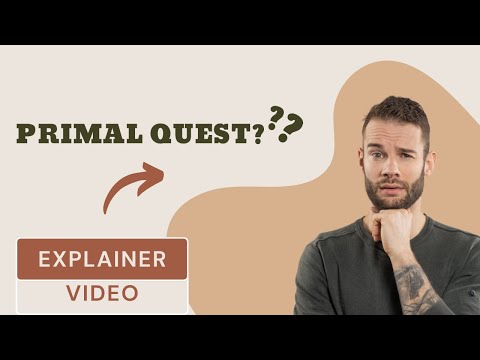 What does a Primal Quest mean? (Explainervideo)