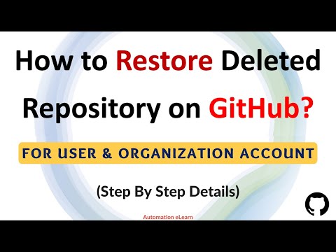 #13 How to Restore Deleted Repository On GitHub? | Restore For User Account & Organization Account
