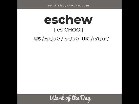 Word of the Day: eschew #wordoftheday #vocabularylearning