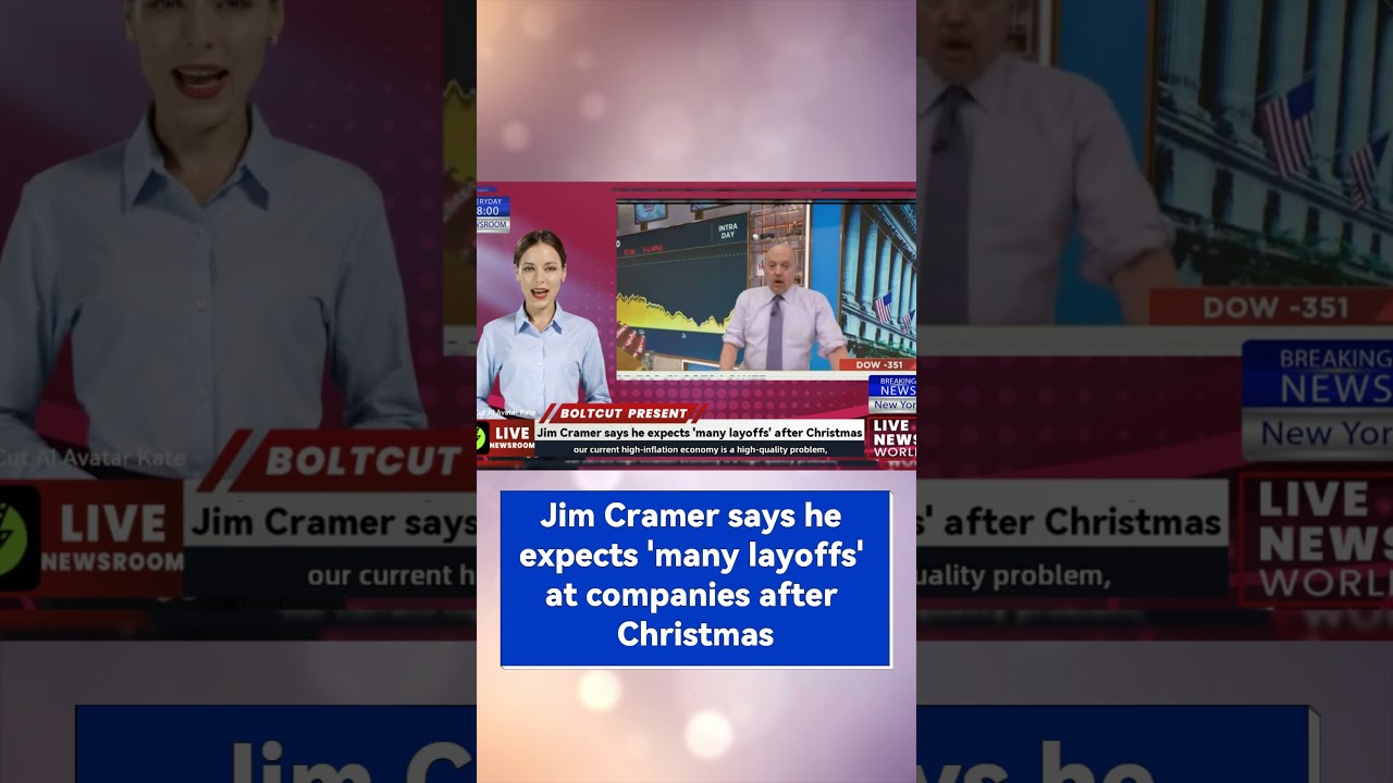 Jim Cramer says he expects 'many layoffs' at companies after Christmas
