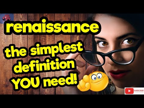 RENAISSANCE. The simplest definition YOU need!! #tellsvidetionary™.