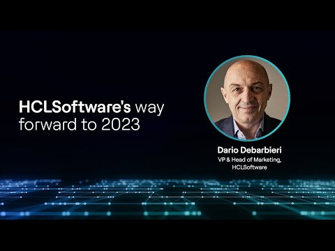 HCL Software: Our Journey and the Way Forward to 2023