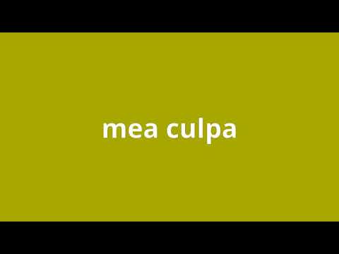 what is the meaning of mea culpa