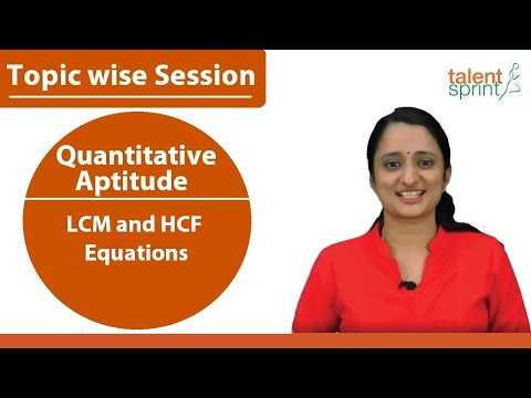 LCM and HCF || Equations || Quantitative Aptitude || TalentSprint Aptitude Prep