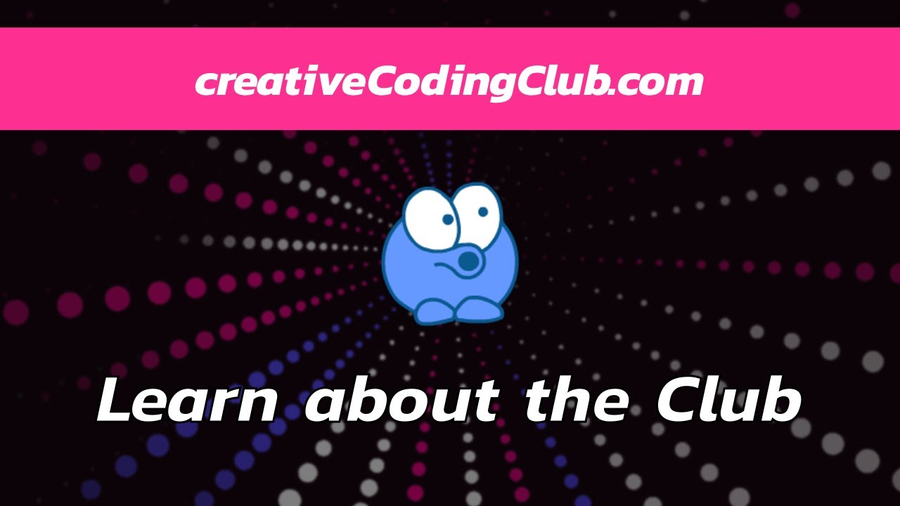 About the Creative Coding Club