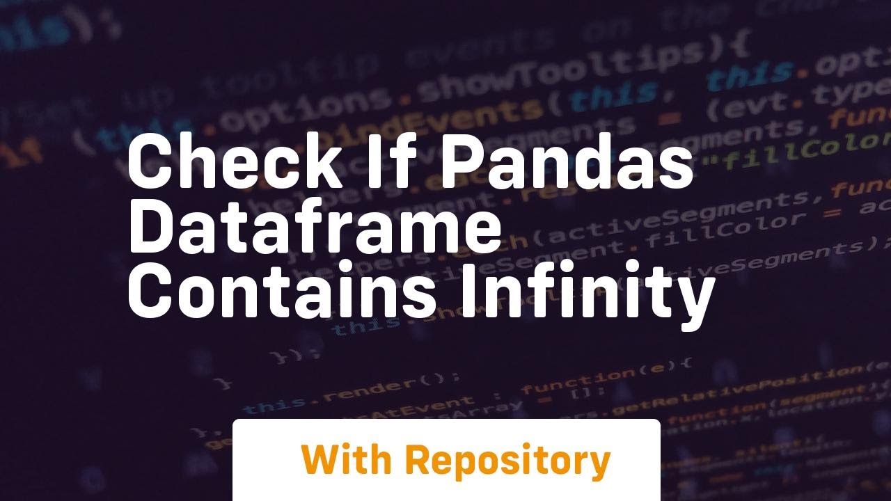 check if pandas dataframe contains infinity