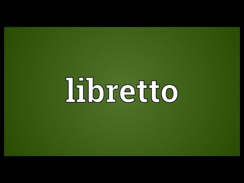 Libretto Meaning