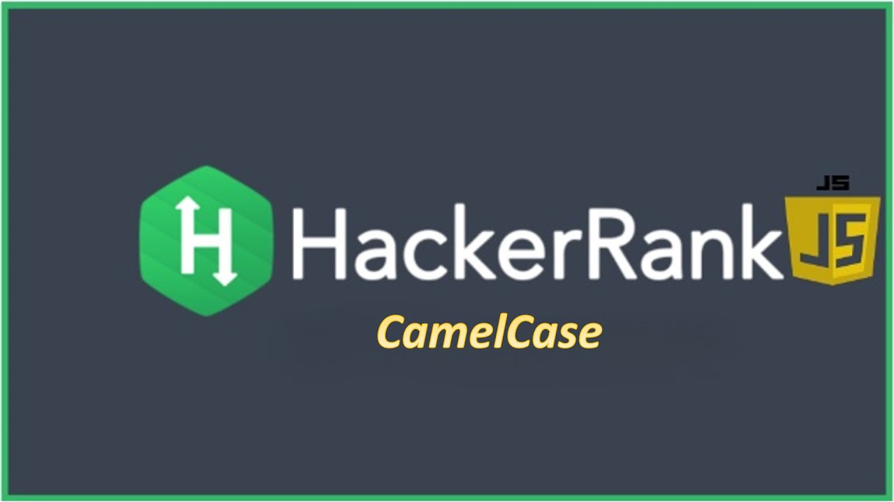 HackerRank Problem solving in JavaScript (Camel Case !)