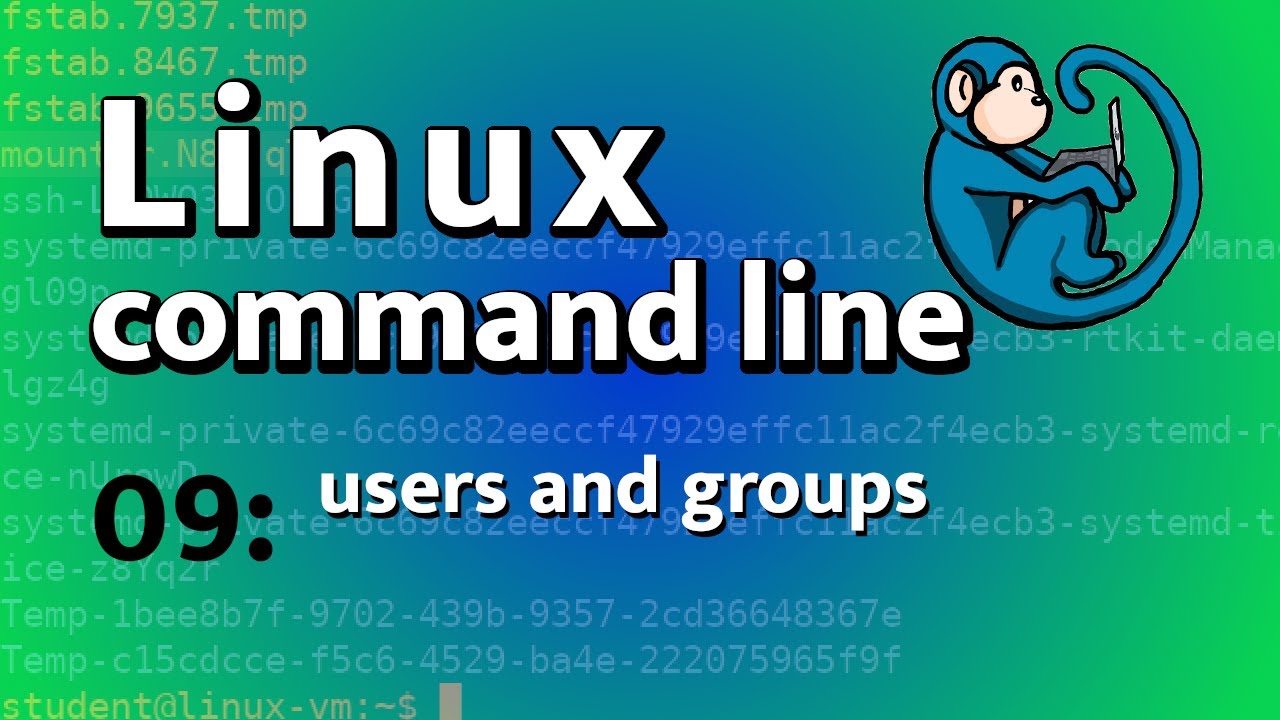 LCL 09 - users and groups - Linux Command Line tutorial for forensics