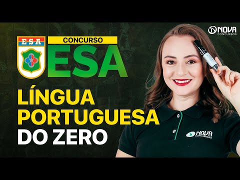 CONCURSO ESA 2025: LÍNGUA PORTUGUESA DO ZERO