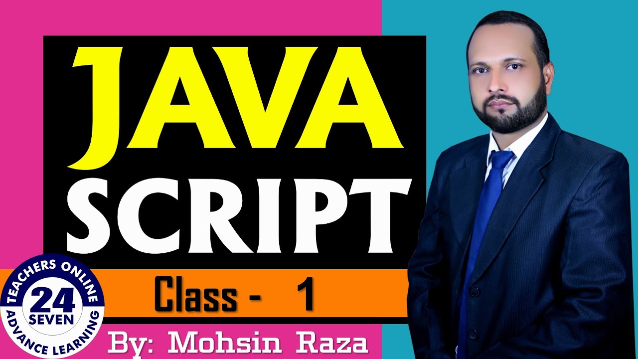 Introduction to JavaScript (Urdu / Hindi) by Mohsin Raza - Tutorial No. 01