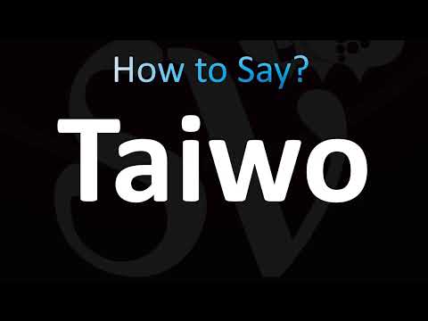 How to Pronounce Taiwo (Correctly!)