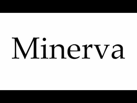 How to Pronounce Minerva