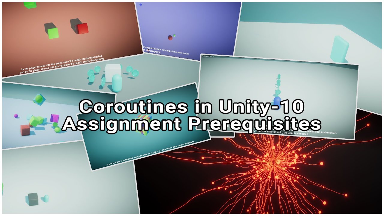 10 Coroutines in Unity-Assignment Prerequisites