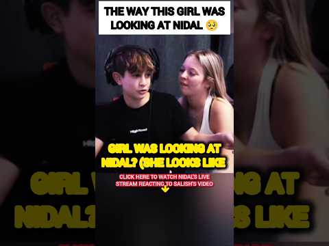 The WAY this Girl was LOOKING at Nidal Wonder?๐ณ๐ฅบ #nalish #shorts #trending #cute #tiktok #shortsfeed