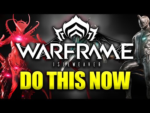 Oraxia Isleweaver Warframe Update Prep! What Do You Need?