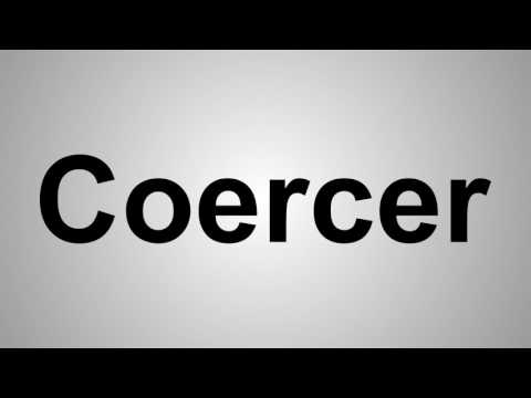 How To Pronounce Coercer