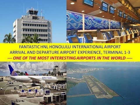 Fantastic Honolulu Int. Airport (HNL), Full Arrival-Departure Review