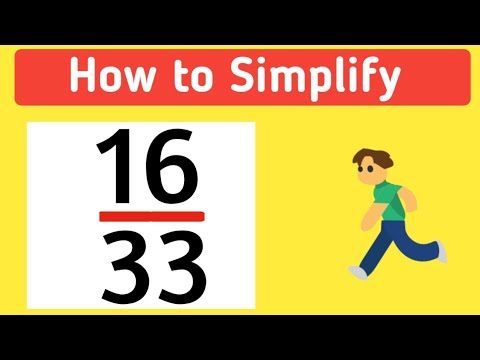 How to Simplify the Fraction 16/33 || 16/33 Simplified