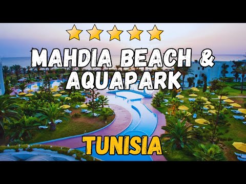 Mahdia Beach & Aquapark Tunisia Review | Family-Friendly 4-Star Hotel with Aquapark & Beach Access