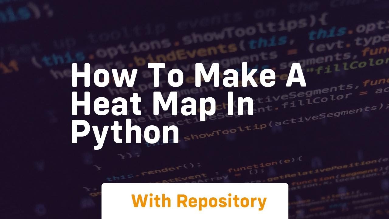 how to make a heat map in python