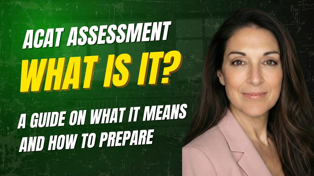 What Is An ACAT Assessment & How Do You Get One?
