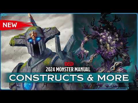 New Constructs, Plants, Beasts & Humanoids | 2024 Monster Manual | D&D