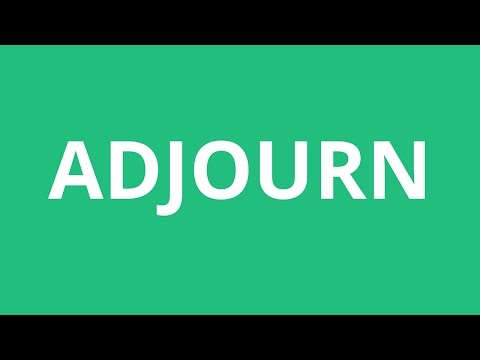 How To Pronounce Adjourn - Pronunciation Academy