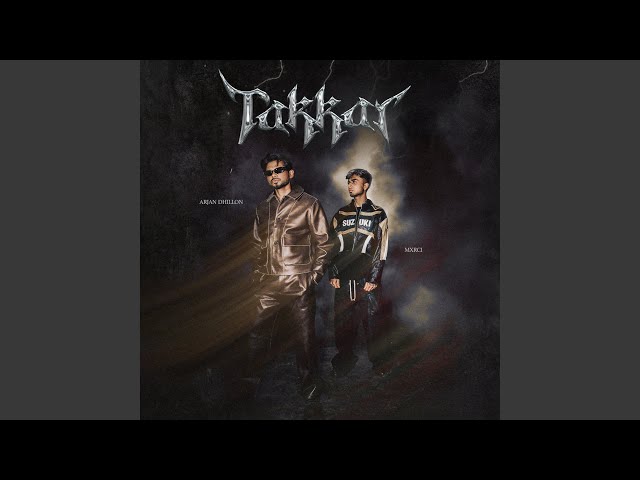 Takkar Lyrics – Arjan Dhillon x Talha Anjum | LyricsDex