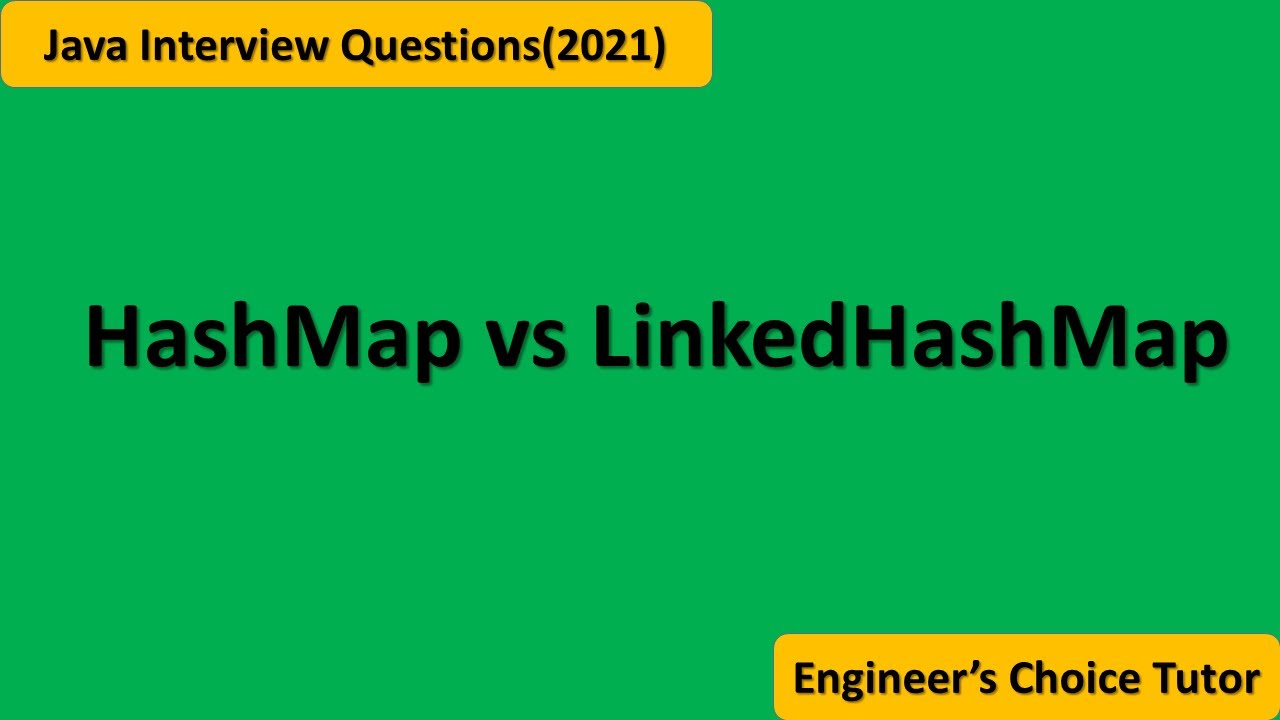 HashMap vs LinkedHashMap || Java interview question 2021