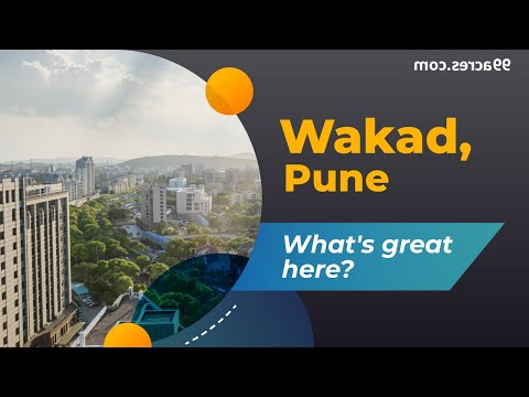 Wakad, Pune - Map, Property Rates, Projects, Reviews, Photos & Videos
