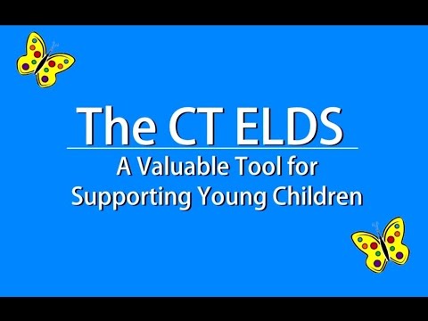 The CT ELDS: A Valuable Tool for Supporting Young Children