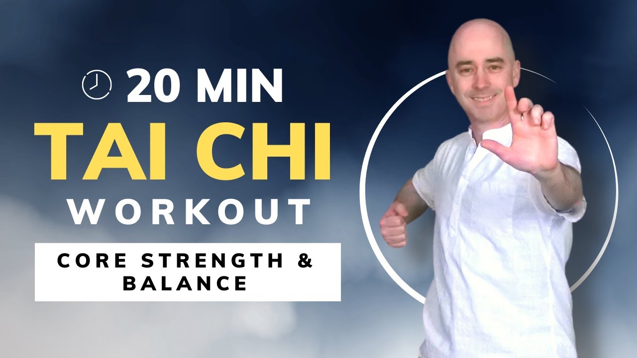 Tai Chi Workout: Strengthen Your Core & Improve Balance in 20 Minutes