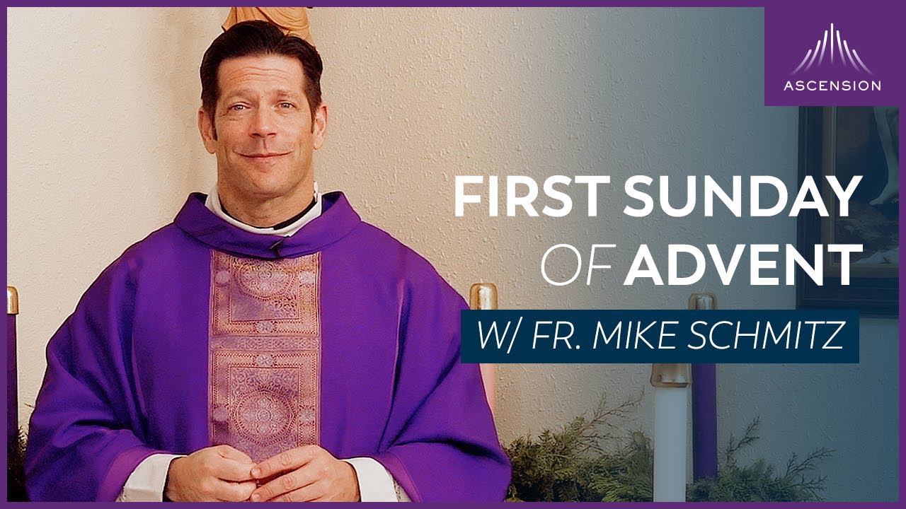 Twenty-fifth Sunday in Ordinary Time – Mass with Fr. Mike Schmitz ... Twenty-fifth Sunday in Ordinary Time – Mass with Fr. Mike Schmitz ...