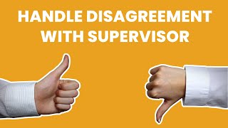 How to handle disagreement with supervisor over process improvement ...