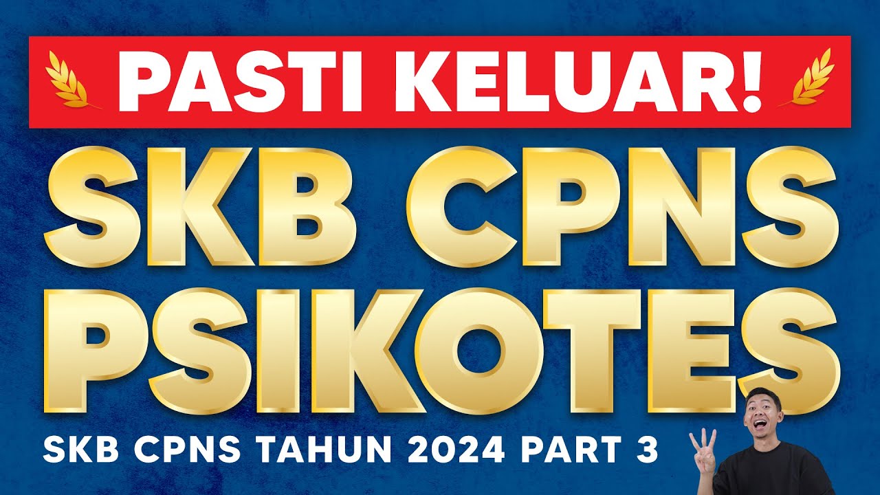 SOAL SKB CPNS 2024 PSIKOTES