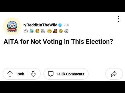 AITA for Not Voting in This Election?