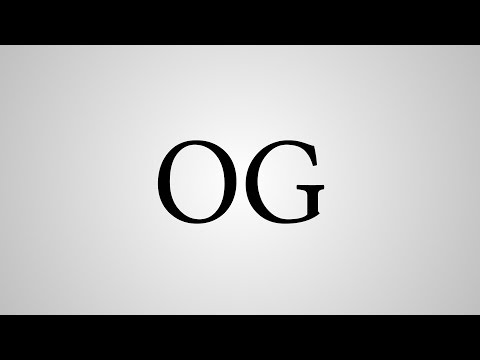 What Does "OG" Stand For?
