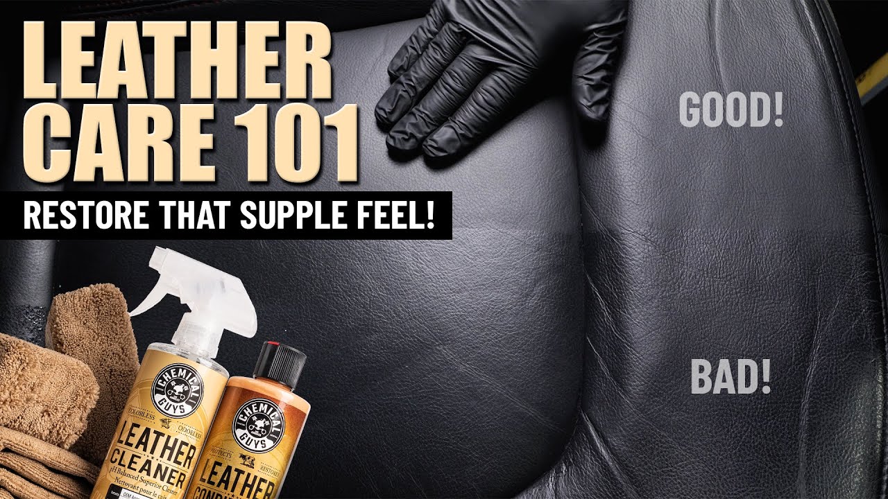 The ULTIMATE Leather Clean, Condition, & Protect Guide!